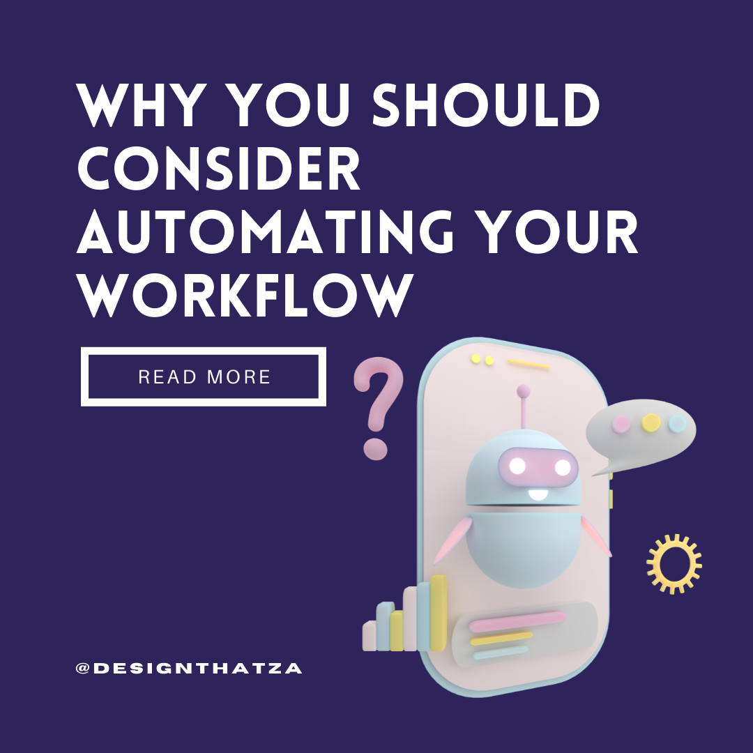 Why you should consider automating your workflow - DesignThat Why you should consider automating your workflow - DesignThat